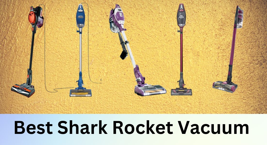 7 Best Shark Rocket Vacuum 2025 - Shark Vacuum Blog