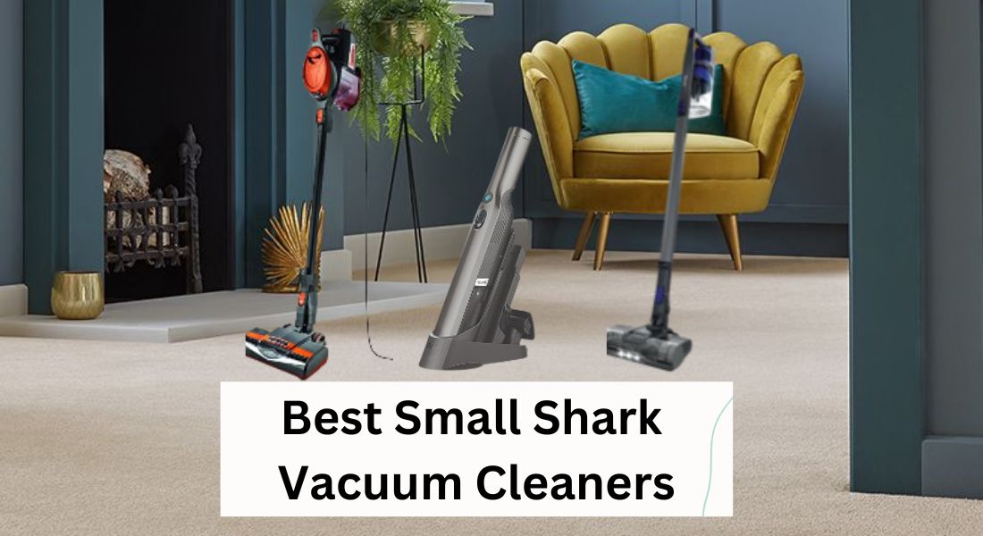 5 Best Small Shark Vacuum Cleaners 2025 - Shark Vacuum Blog