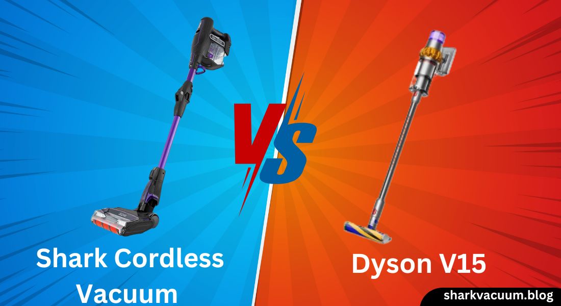 Shark Cordless Vacuum vs. Dyson V15