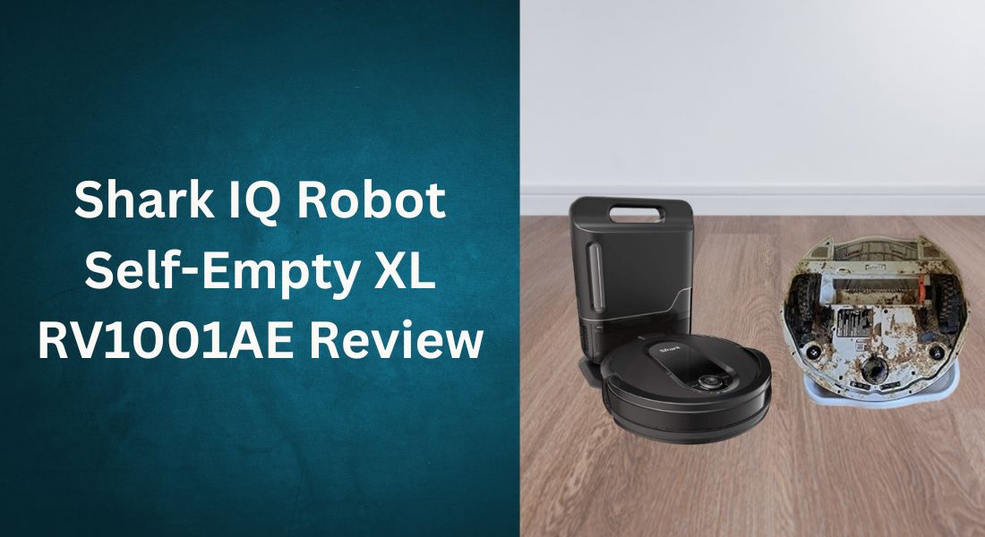 Shark IQ Robot Self-Empty XL RV1001AE Review