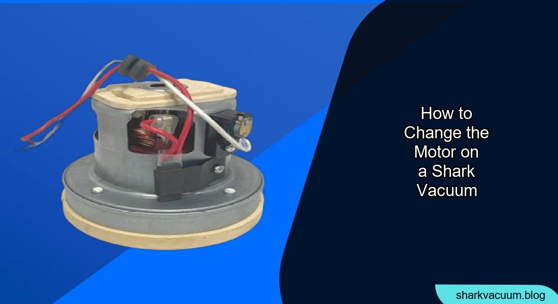 How to Change the Motor on a Shark Vacuum: A Step-by-Step Guide - Shark ...