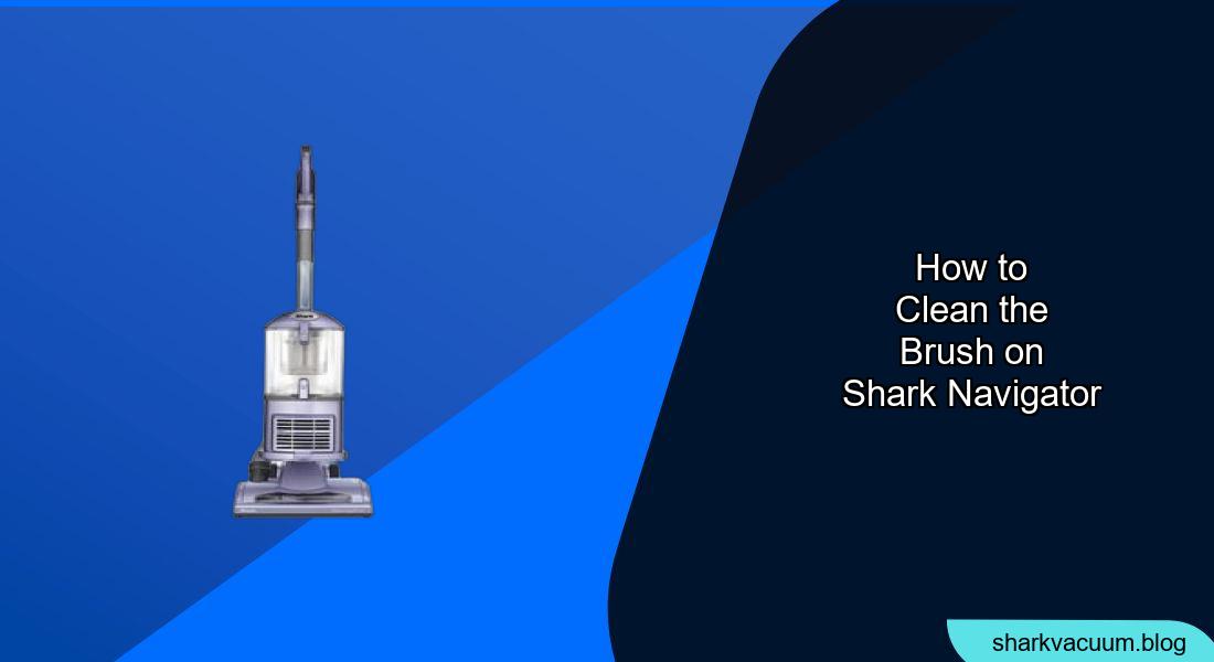 How to Clean the Brush Roll on a Shark Navigator Vacuum