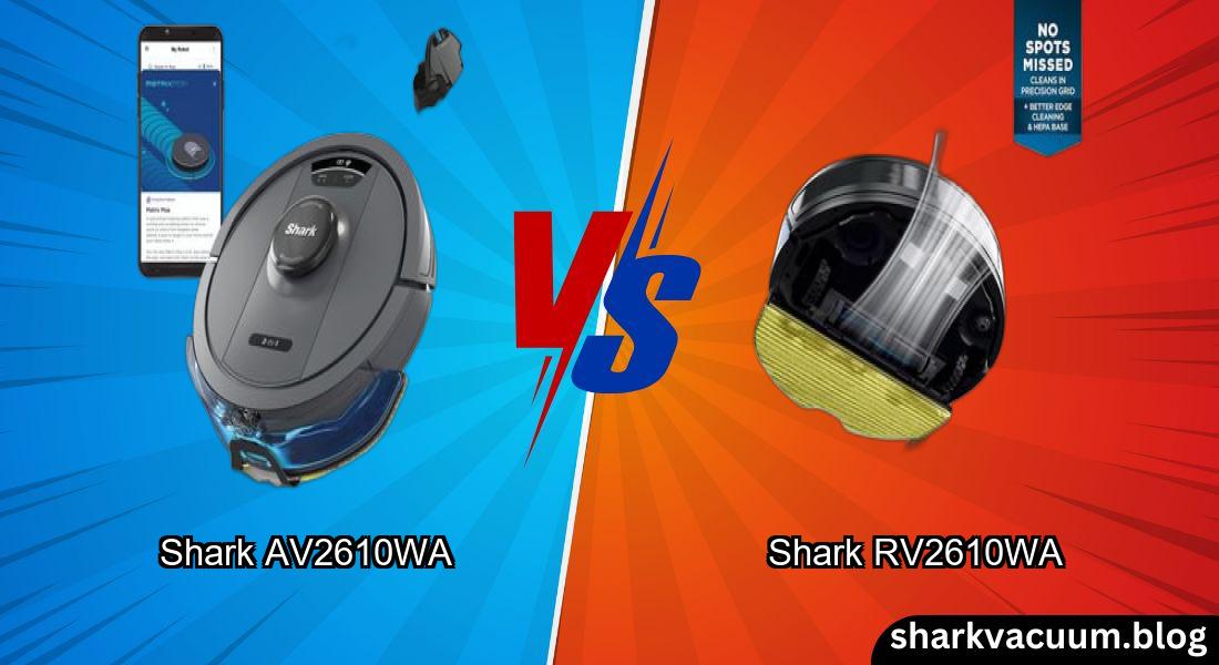 Shark AV2610WA vs RV2610WA: Cleaning Robot Showdown