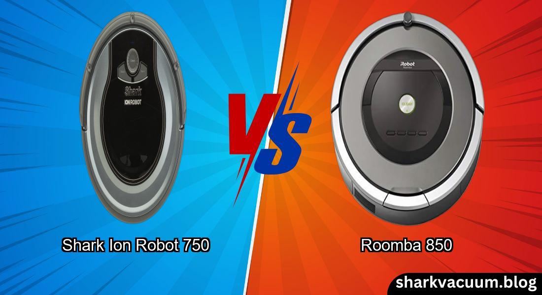 Shark ION Robot 750 vs. Roomba 850