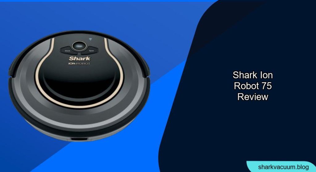Shark ION Robot 75 Review
