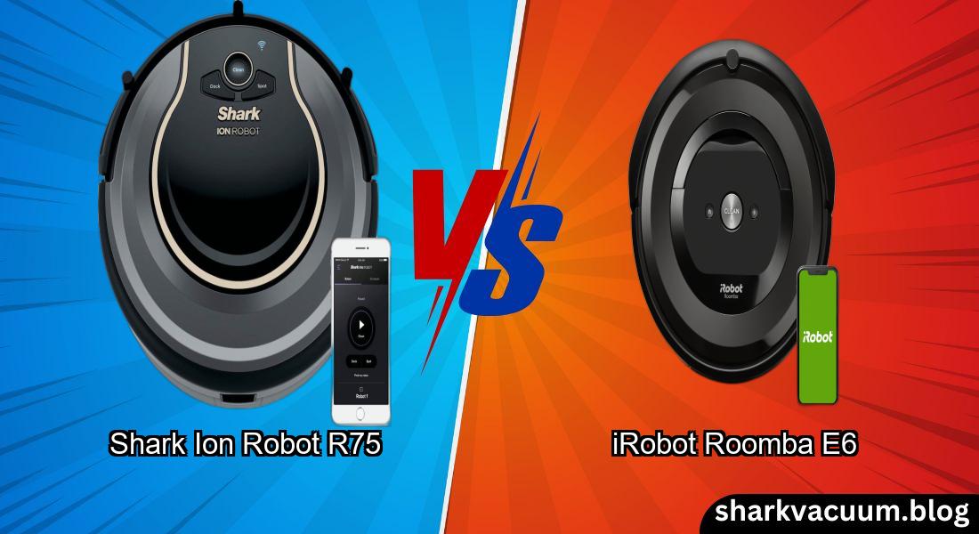 Shark ION Robot R75 vs. iRobot Roomba e6: Cleaning Showdown - Shark ...