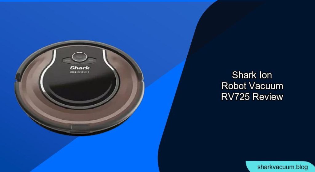 Shark ION Robot Vacuum RV725 Review - Shark Vacuum Hub
