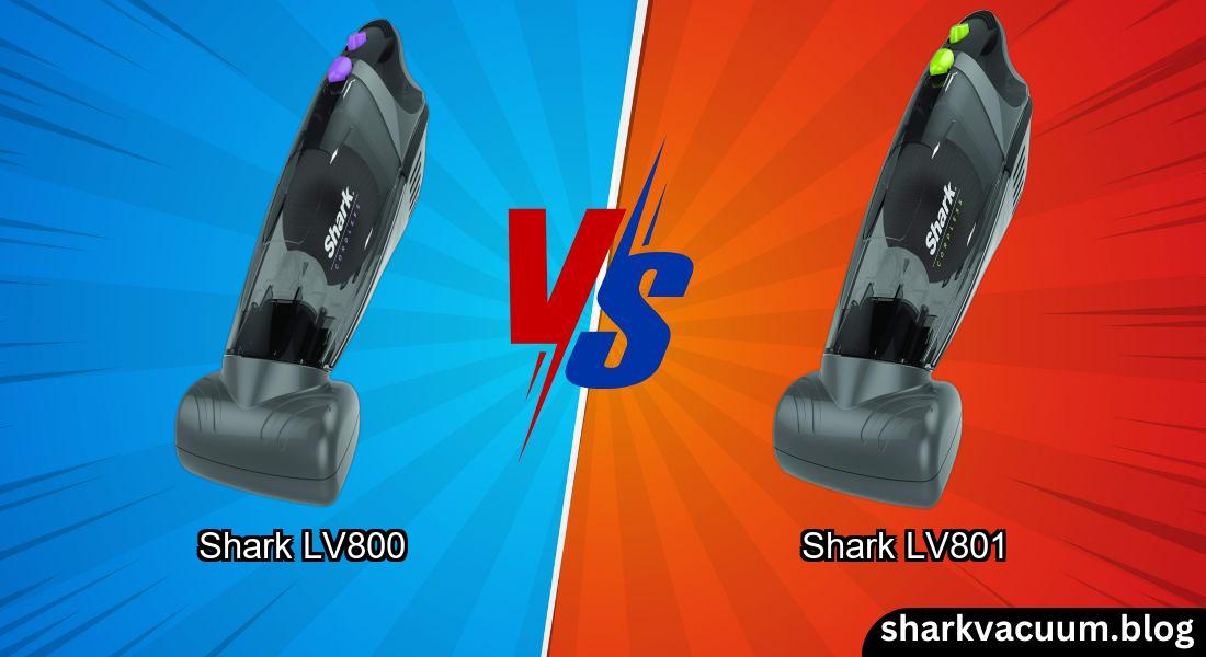 Shark LV800 vs LV801: Which Cordless Handheld Vacuum Reigns Supreme?