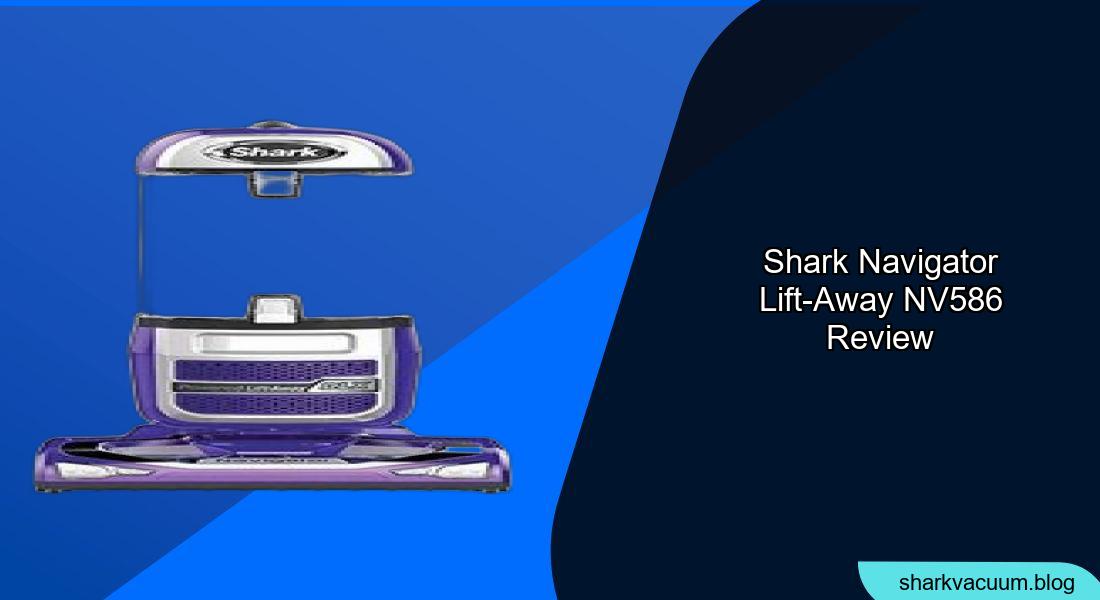 Shark Navigator Lift-Away NV586 Review