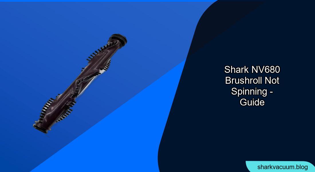 Shark NV680_N Brush Roll Not Spinning