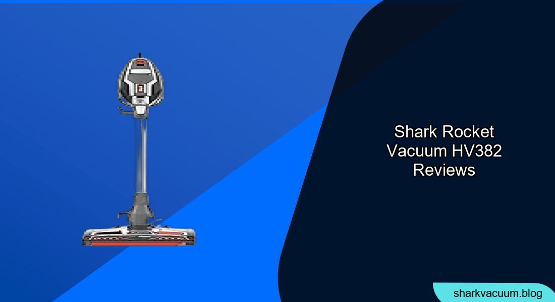 Shark Rocket Vacuum HV382 Review - Shark Vacuum Hub