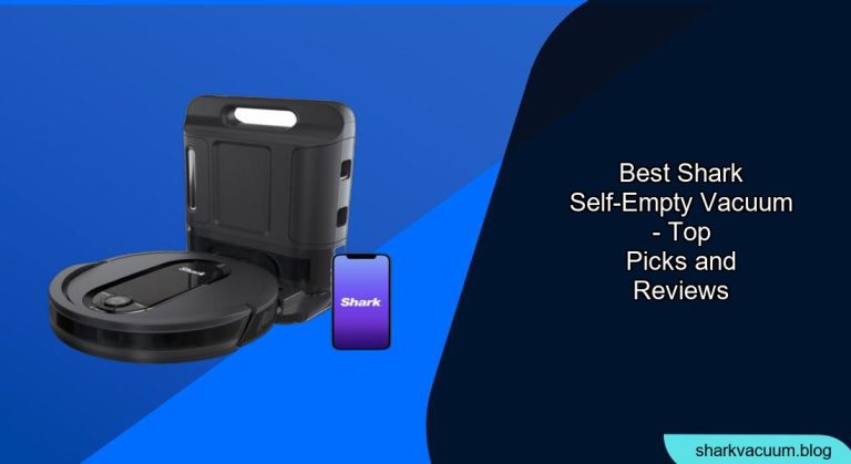 5 Best Shark Self-Empty Vacuums to Buy in 2025 - Shark Vacuum Blog