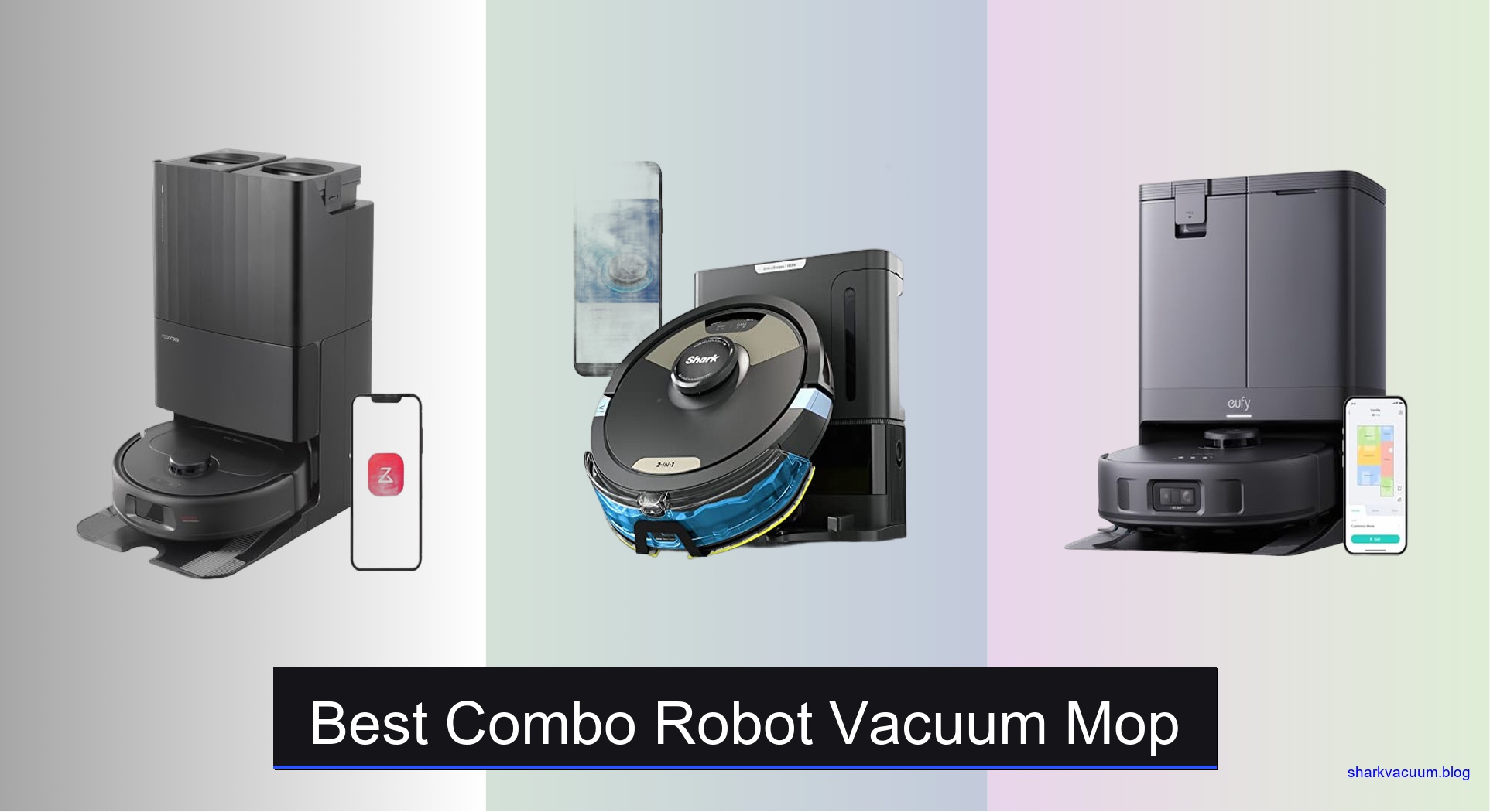 5 Best Combo Robot Vacuum Mops to Buy in 2025